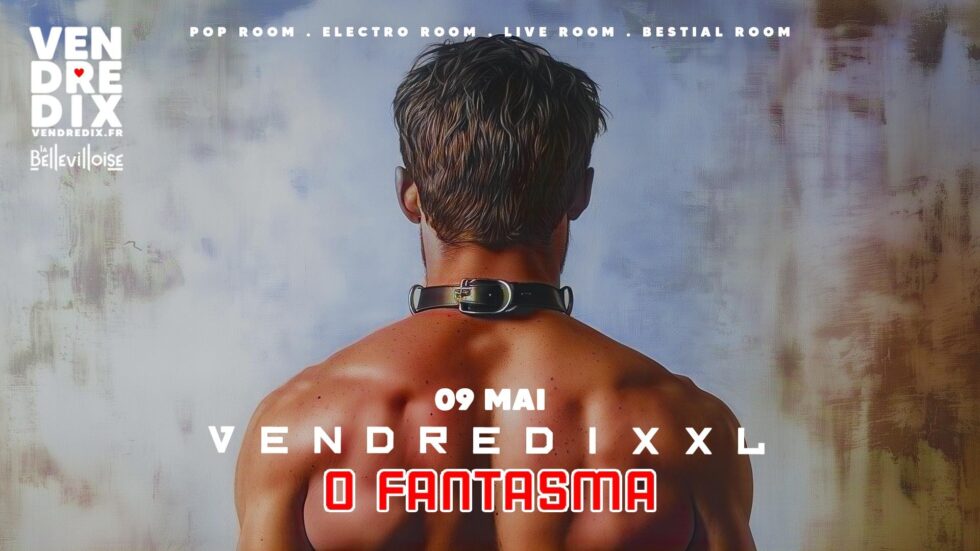 VendrediXXL Bellevilloise - VendrediX