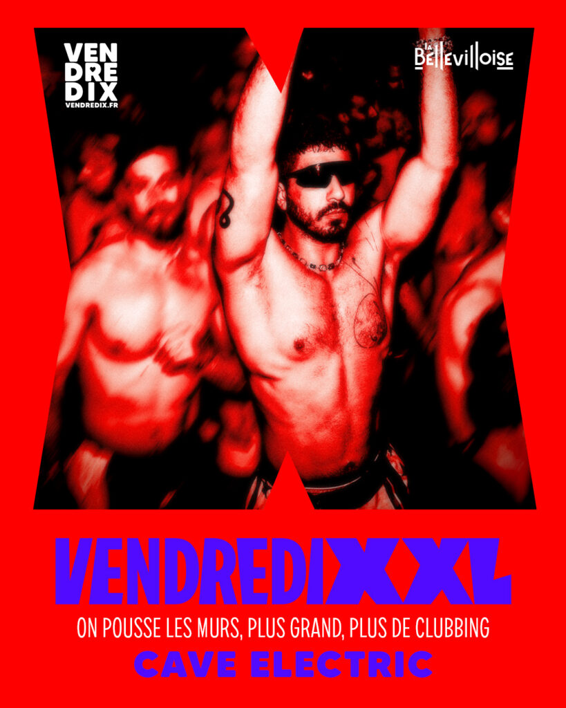 VendrediXXL Bellevilloise - VendrediX